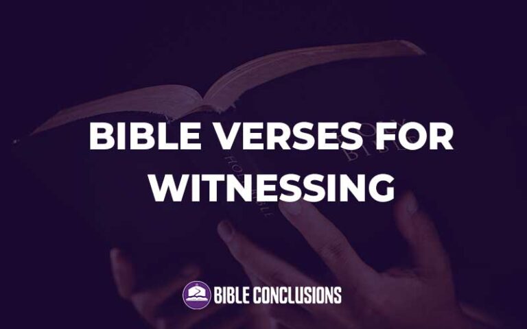 30 Bible Verses For Evangelism (With Commentary) - bibleconclusions.com
