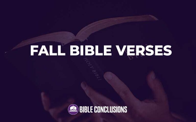 Best Fall Bible Verses - bibleconclusions.com