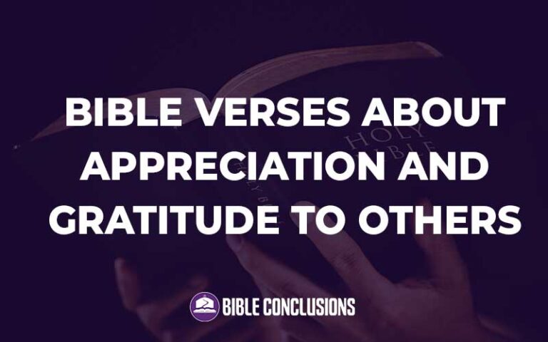 20 Powerful Bible Verses About Appreciation And Gratitude To Others ...