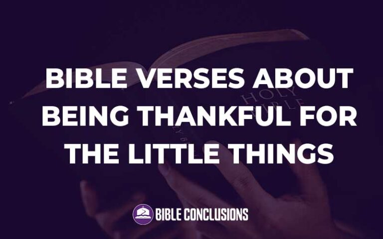 30 Powerful Best bible verses about being thankful for the little ...