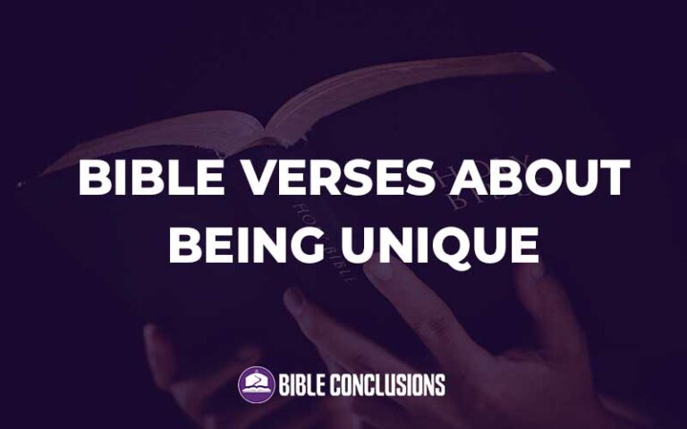 30 Bible Verses About Being Unique - bibleconclusions.com