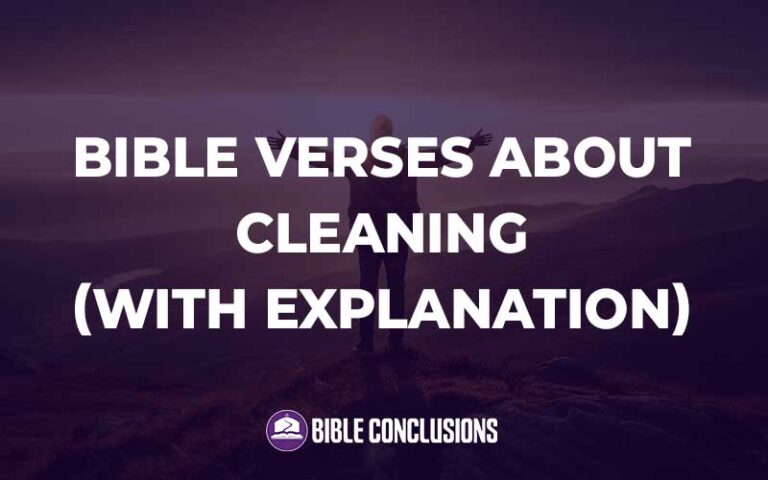30 Bible Verses About Cleaning (With Explanation) - bibleconclusions.com