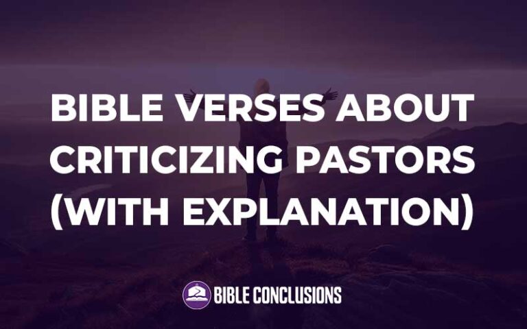 30 Bible Verses About Criticizing Pastors (With Commentary ...