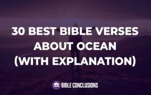 30 Best Bible Verses About Ocean (With Explanation) - bibleconclusions.com