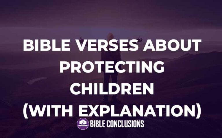30 Bible Verses About Protecting Children (With Commentary ...