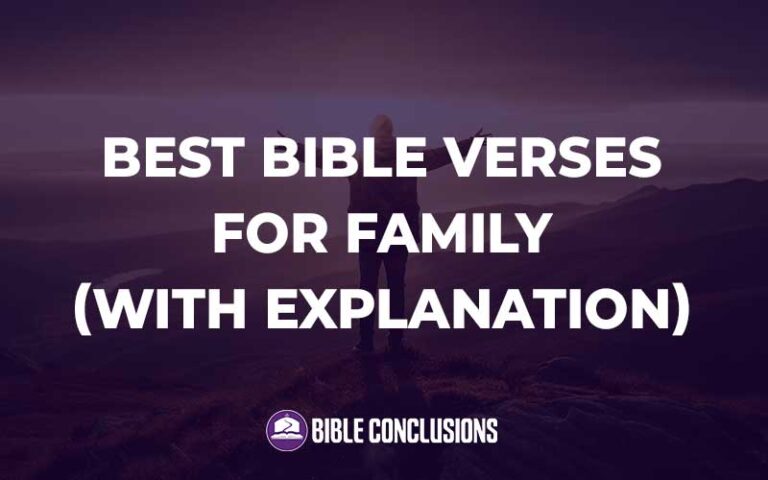 30 Powerful Best Bible Verses For Family (With Commentary ...