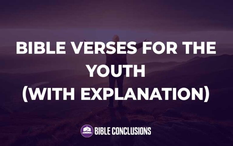 30 Powerful Best Bible Verses For The Youth (With Commentary ...