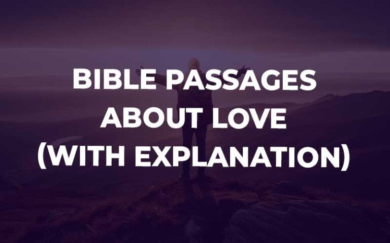 30 Powerful Bible Passages About Love (With Commentary ...