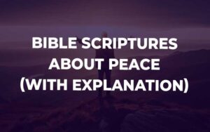30 Powerful Bible Scriptures About Peace (With Commentary ...