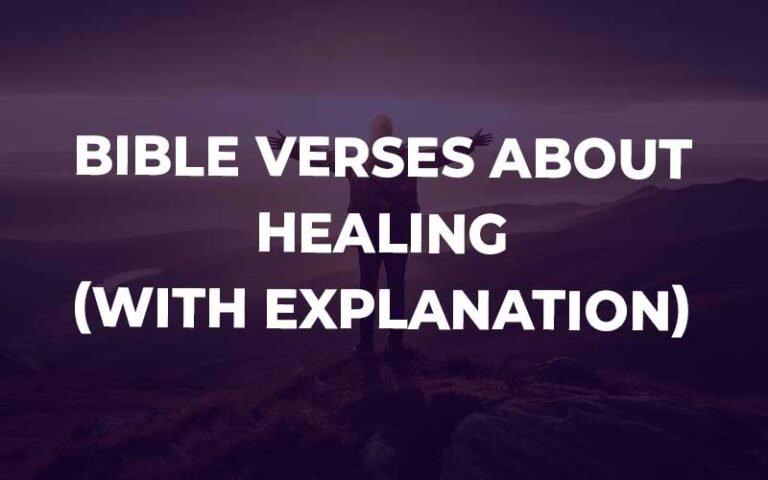 30 Powerful Bible Verses About Healing (With Commentary) - bibleconclusions.com
