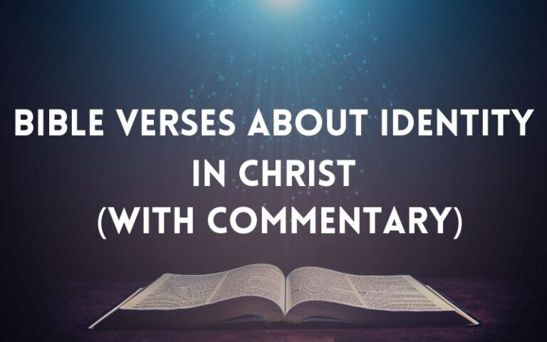 30 Powerful Best bible verses about identity in christ (Full Commentary ...