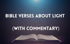 30 Powerful Best bible verses about light (Full Commentary ...