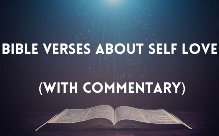 30 Powerful Best bible verses about self love (Full Commentary ...
