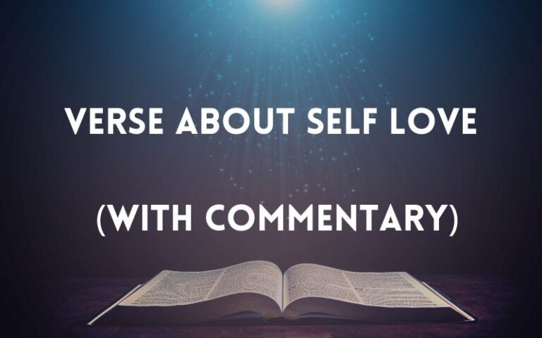 30 Powerful Verse About Self Love (With Commentary) - bibleconclusions.com