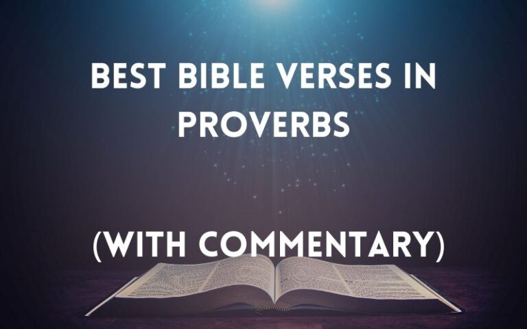 30 Powerful Best Bible Verses Proverbs (With Commentary ...