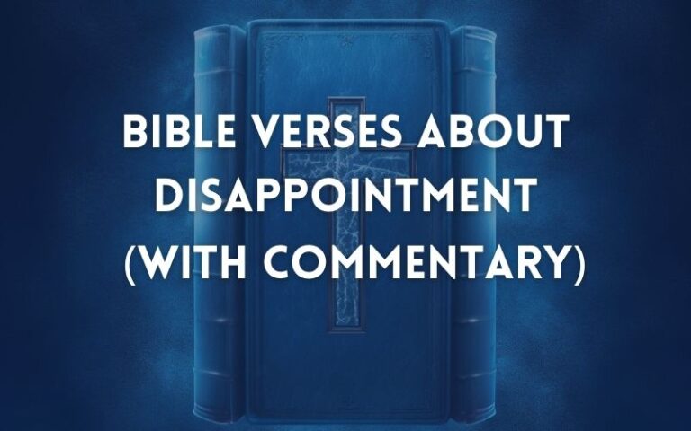 30 bible verses about disappointment - bibleconclusions.com