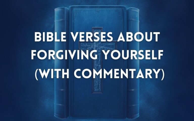 30 Powerful Best bible verses about forgiving yourself (Full Commentary ...