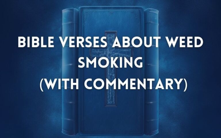 30 bible verses about weed - bibleconclusions.com