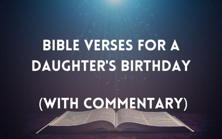 30 Powerful Bible Verses For A Daughter’S Birthday (With Commentary ...