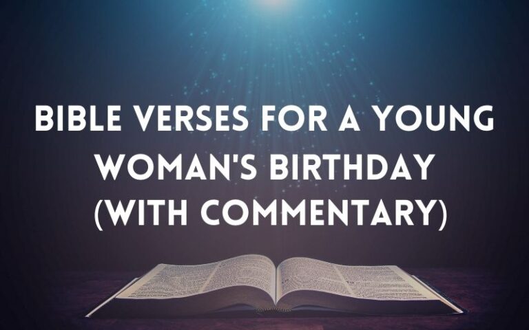 30 Powerful Best Bible Verses For A Young Woman’S Birthday (With ...