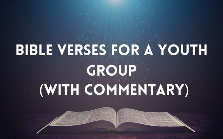 30 Powerful Bible Verses For A Youth Group (With Commentary ...