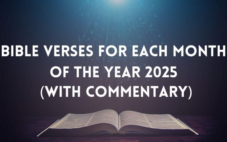 30 Powerful Bible Verses For Each Month Of The Year 2025 (With ...