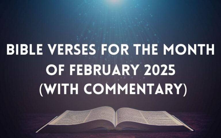 30 Powerful Bible Verses For The Month Of February 2025 (With ...