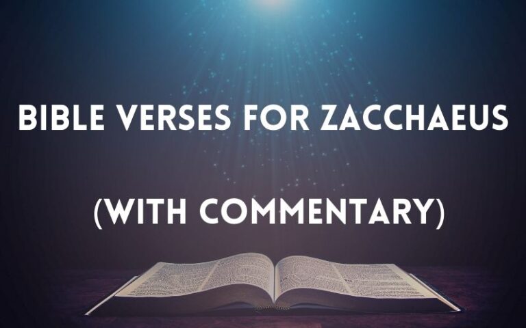 30 Powerful Bible Verses For Zacchaeus (With Commentary ...