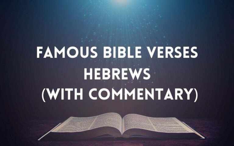 30 Powerful Famous Bible Verses Hebrews (With Commentary ...