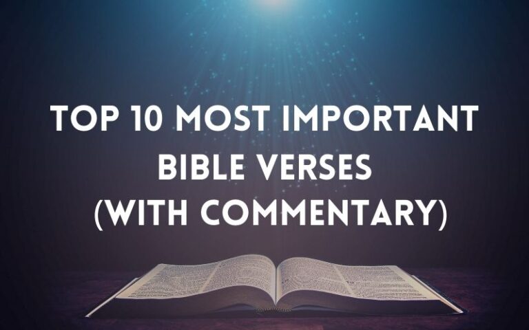 30 Powerful Top 10 Most Important Bible Verses (With Commentary ...