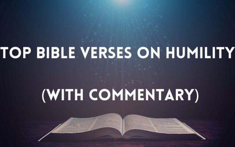 30 Powerful Top Bible Verses On Humility (With Commentary ...
