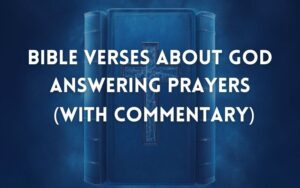 30 Powerful Best bible verses about god answering prayers (Full ...